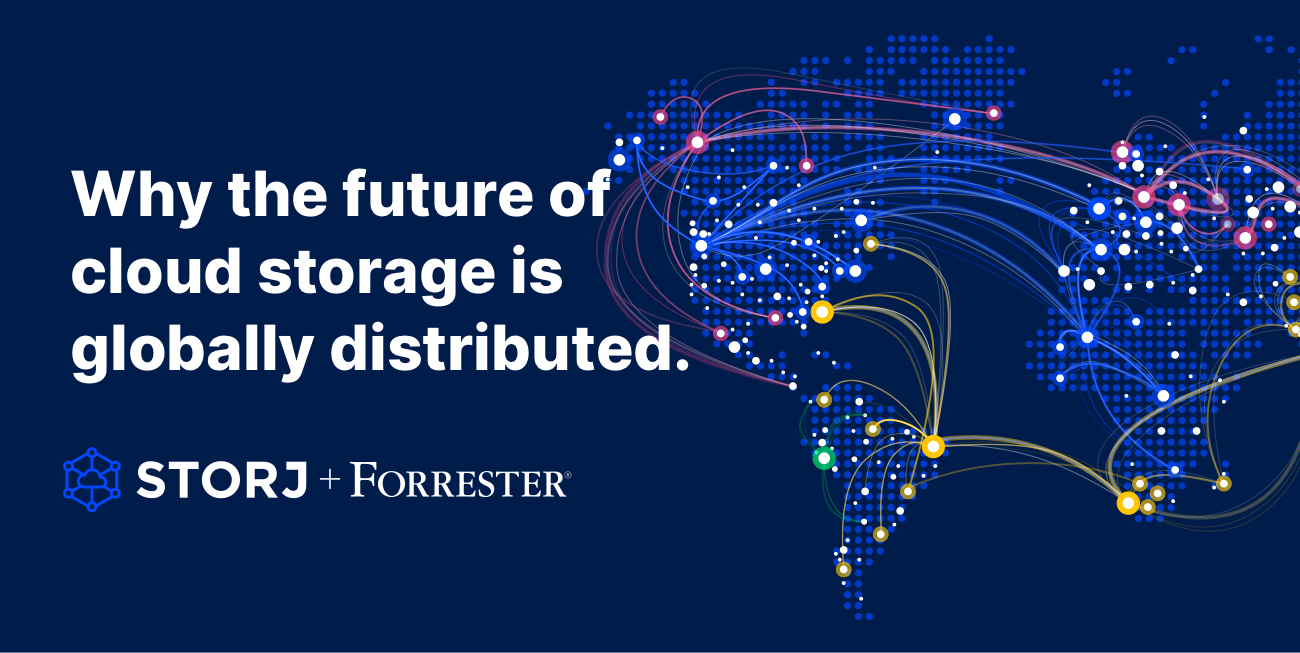 The Future of Cloud Storage is Globally Distributed